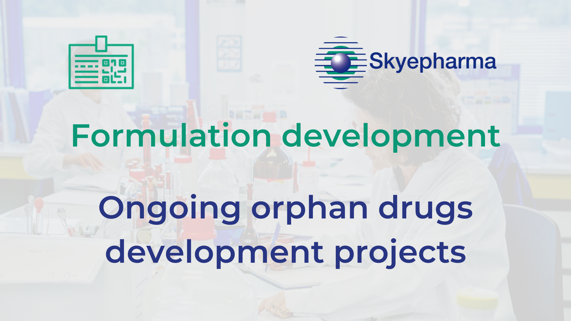 Formulation development : Ongoing orphan drugs development... | CPHI Online