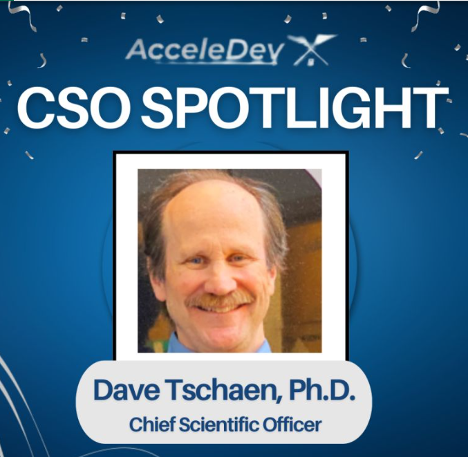 Meet Dave Tschaen, Ph.D. our CSO at AcceleDev | CPHI Online